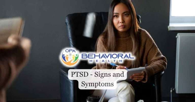 PTSD - Signs and Symptoms - OPA Behavioral Health